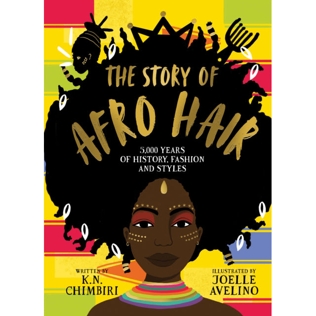 The Story of Afro Hair by K.N. Chimbiri – The Cornrow